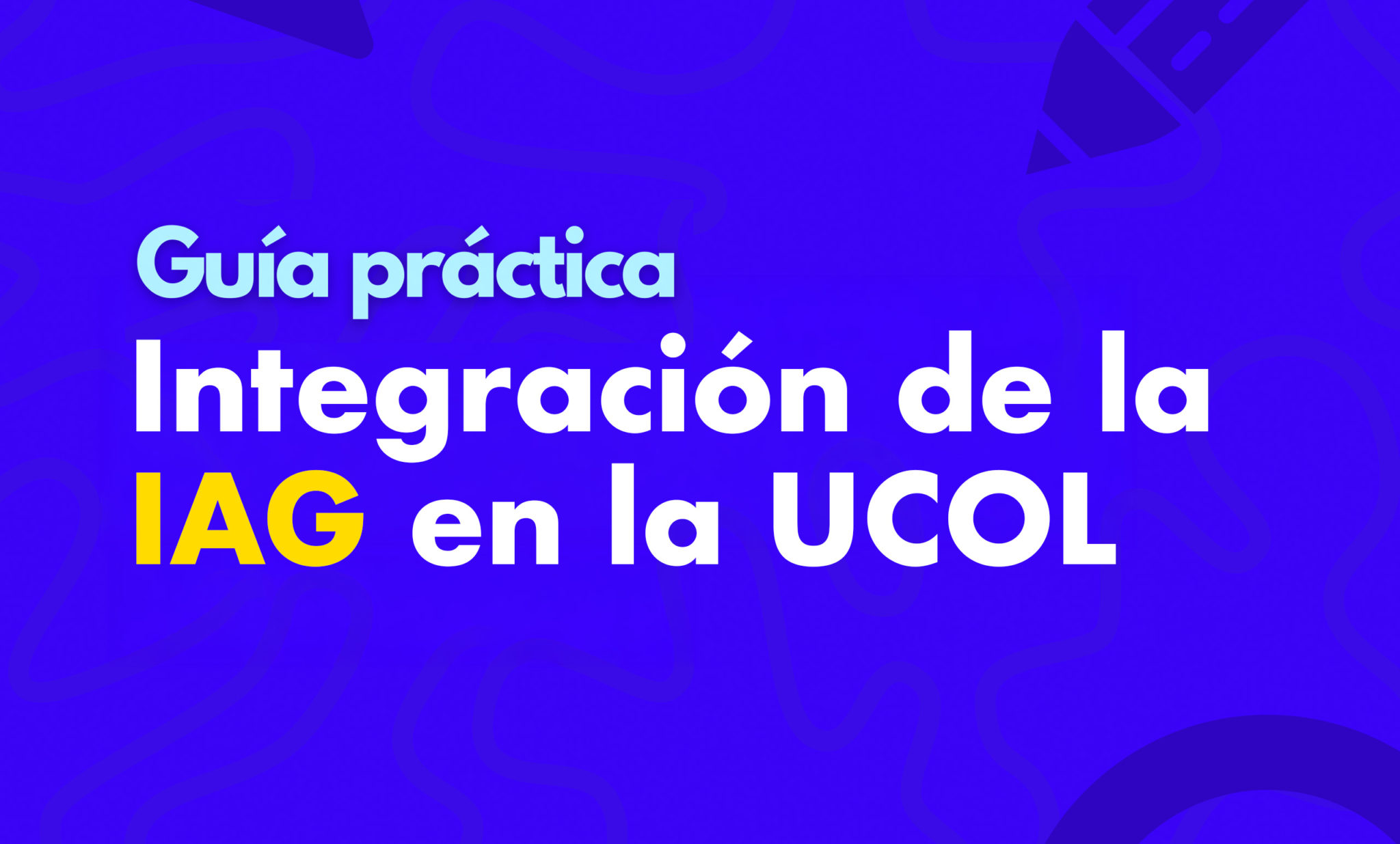 Integración de la IAG – – ObservaTIC